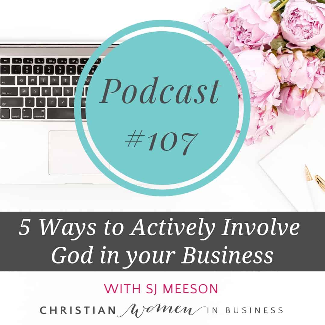 5 Ways To Actively Involve God In Your Business - Christian Women in ...